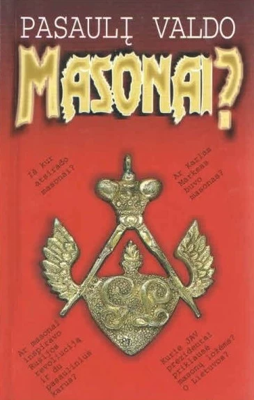 Gintaras Rimkus „Pasaulį valdo Masonai?“ - Skaitytaknyga