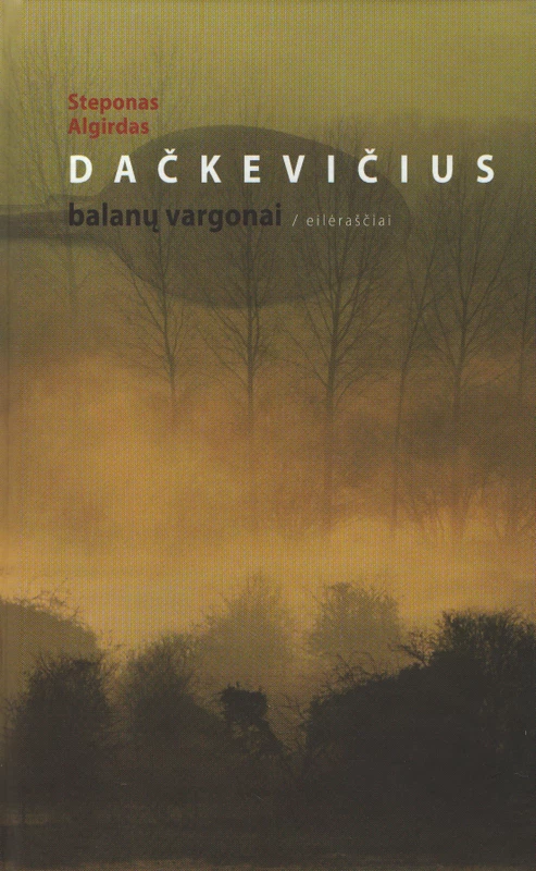 Steponas Algirdas Dačkevičius „Balanų vargonai“